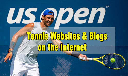 Tennis Websites and Blogs on the Internet